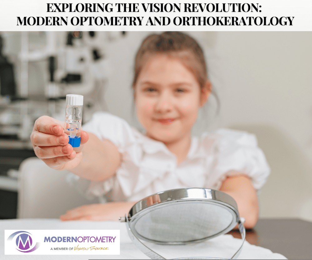 Exploring the Vision Revolution: Modern Optometry and Orthokeratology ...